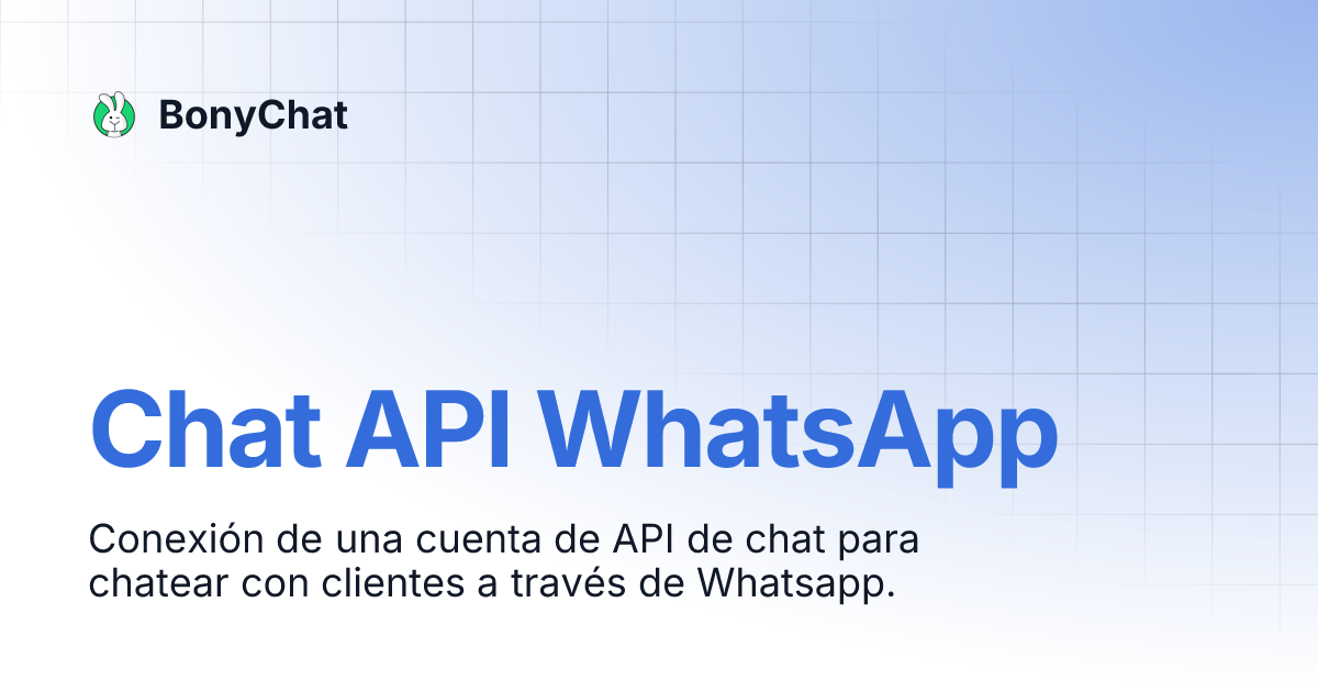 Chat API WhatsApp | BonyChat