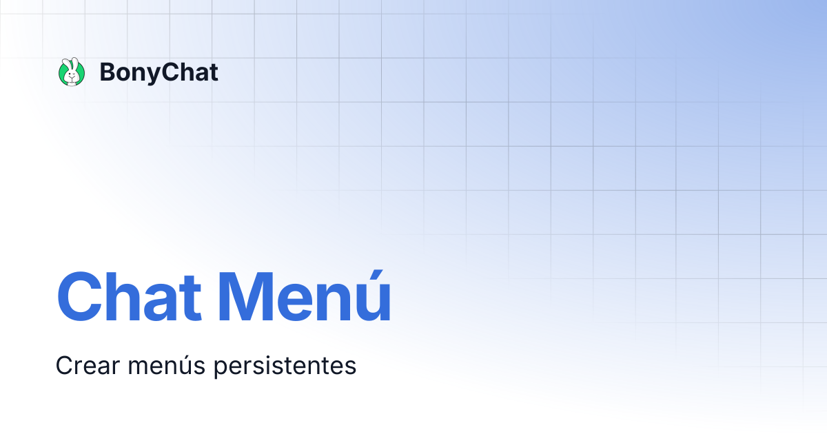 Chat Menú | BonyChat