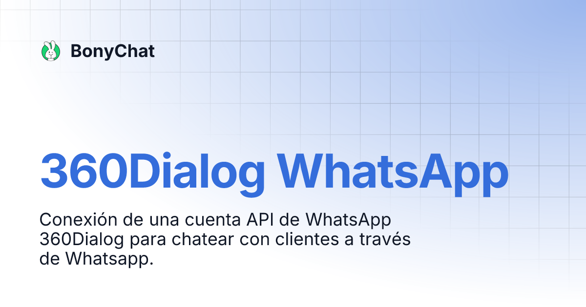 360Dialog WhatsApp | BonyChat